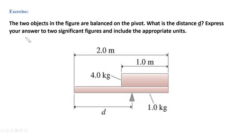 The Two Objects In The Figure(Figure 1) Are Balanced On The Pivot. What ... The Two Objects In The Figure(Figure 1) Are Balanced On The Pivot. What ...